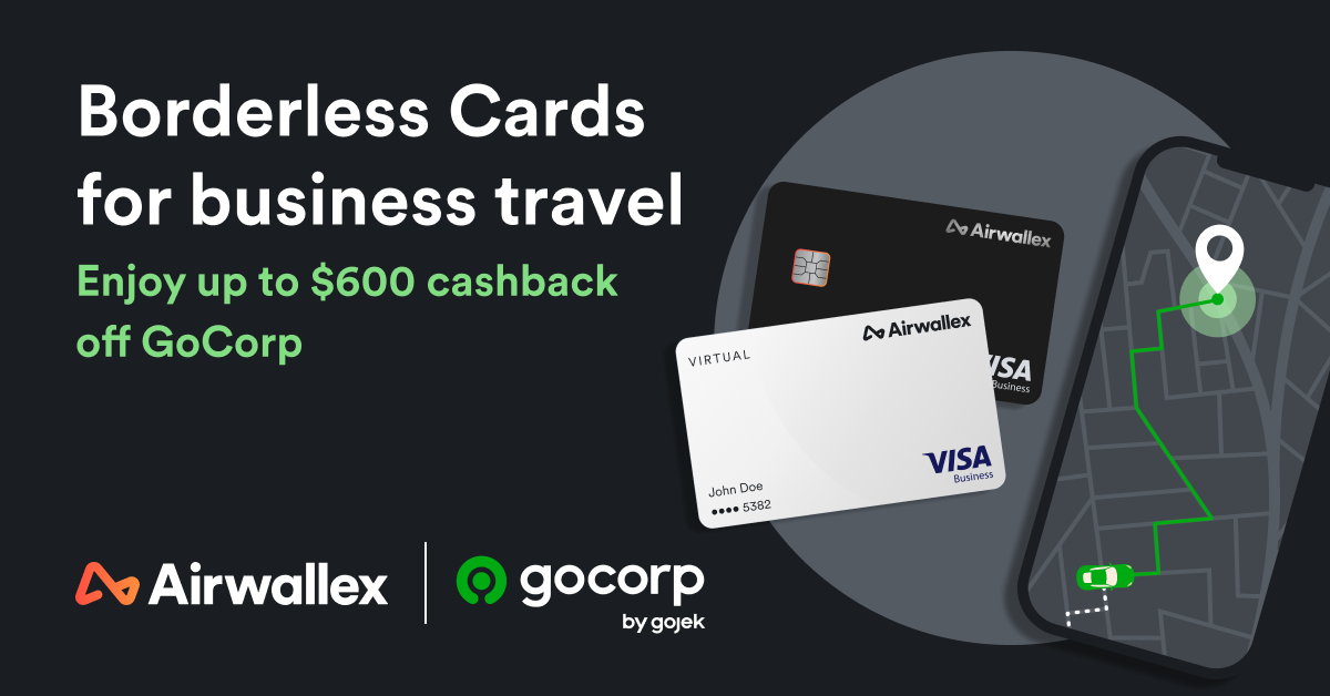 Borderless cards for business travel: Enjoy up to $600 cashback off GoCorp