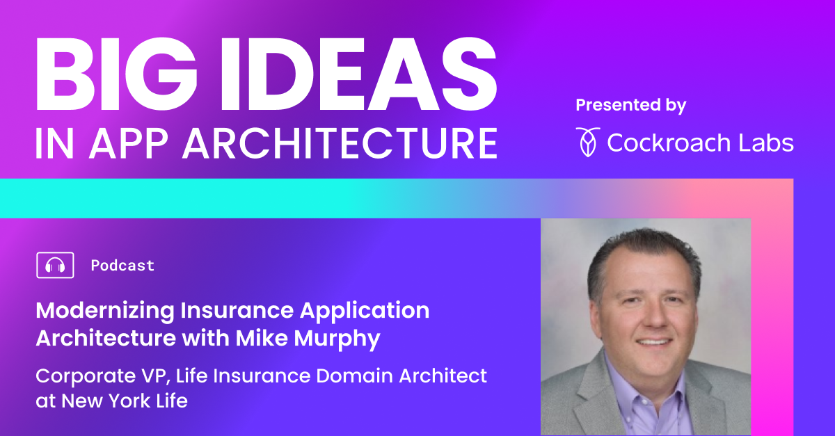 Modernizing Insurance Application Architecture at New York Life
