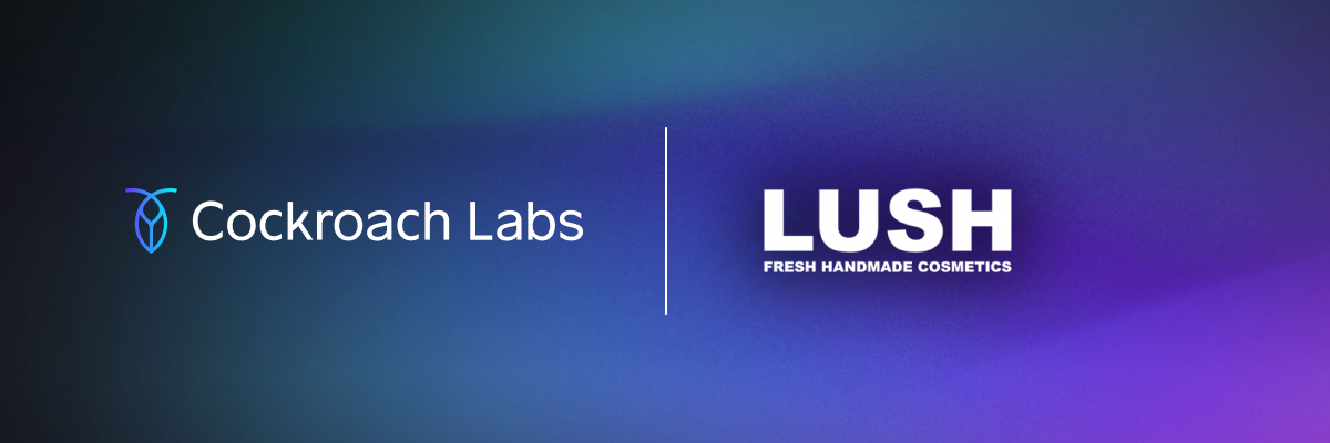 How LUSH optimized global inventory management with CockroachDB