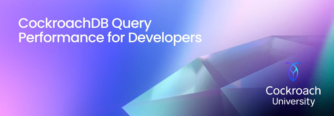 How to improve query performance of your apps [Free course]
