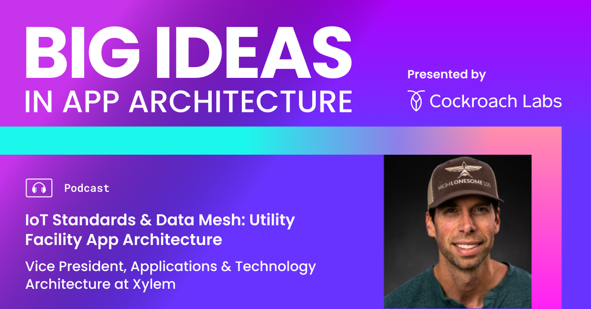 Iot Standards And Data Mesh Utility Facility App Architecture