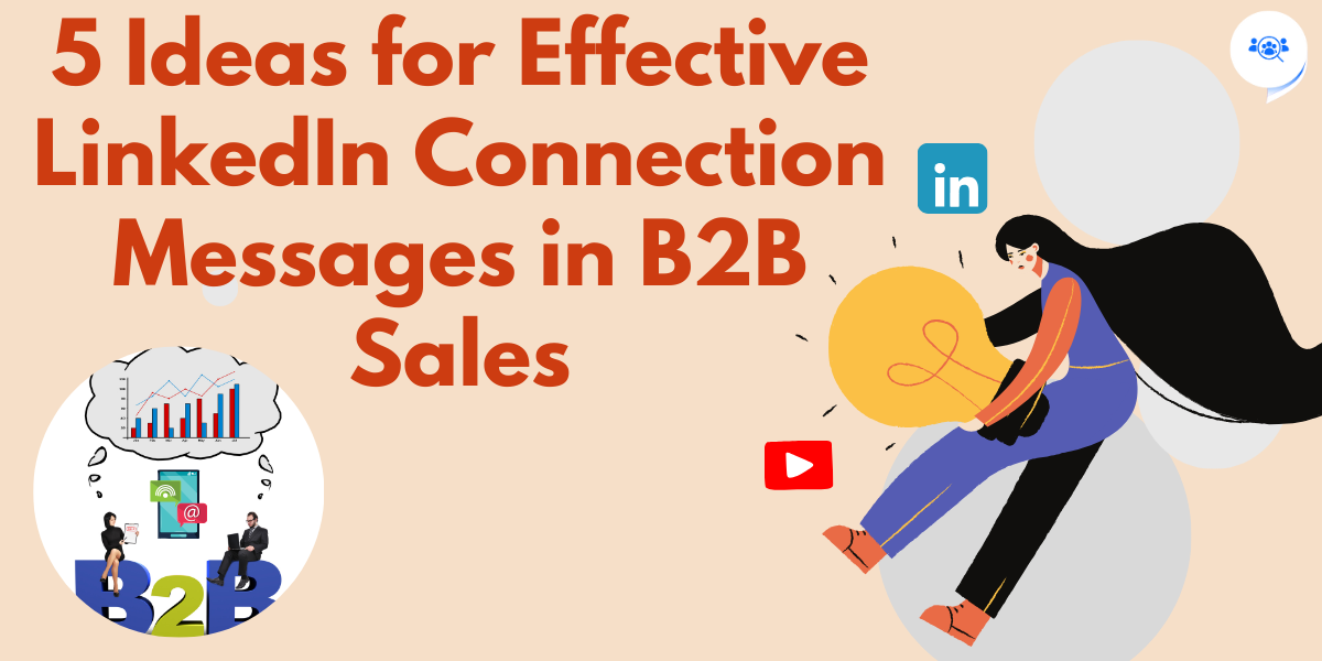5 Ideas for LinkedIn Connection Messages in B2B