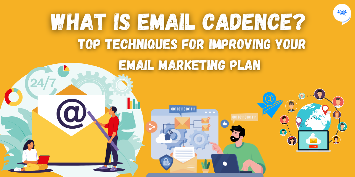 What is Email Cadence?