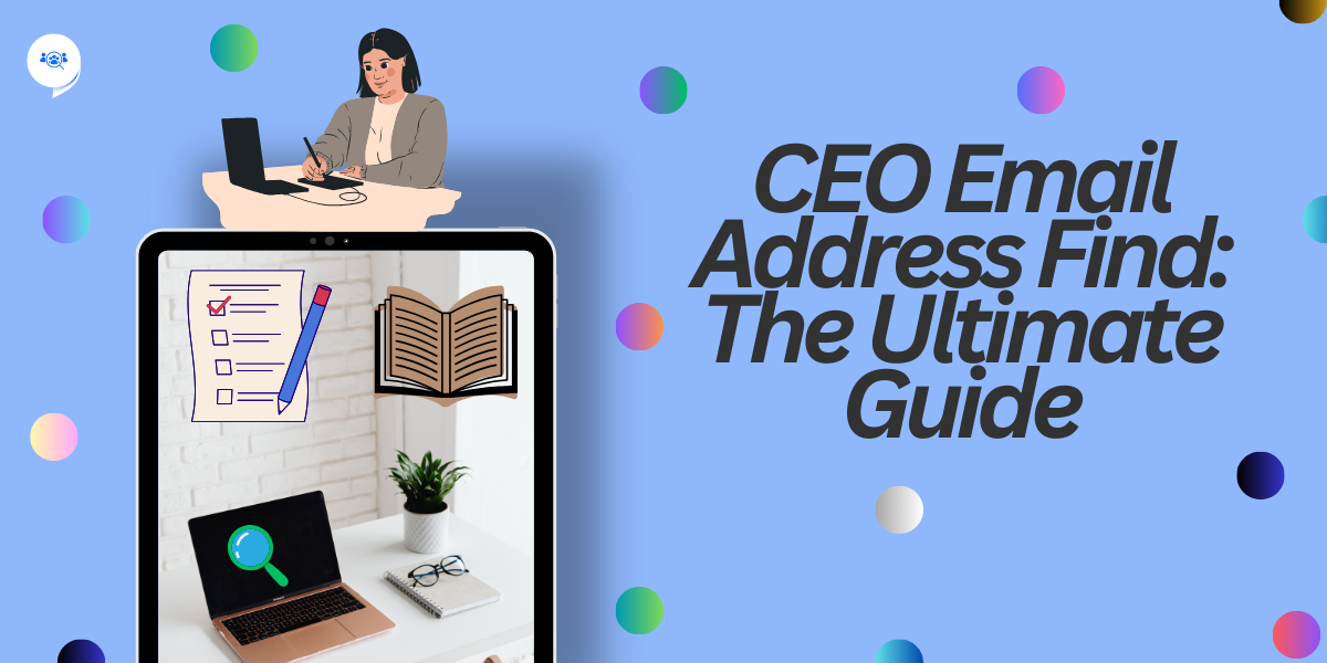 CEO Email Address Find: The Ultimate Guide
