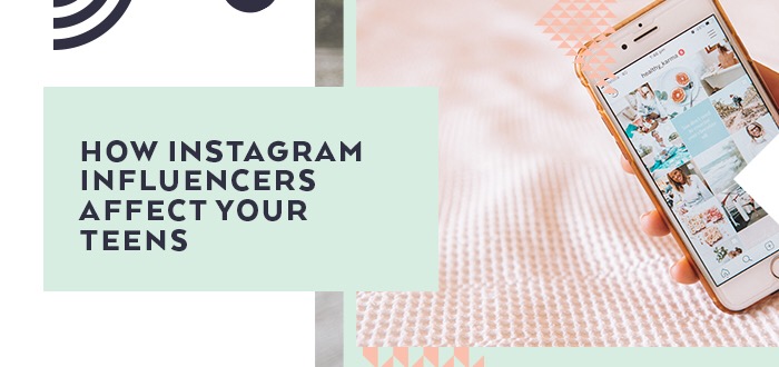 How Instagram Influencers Affect Your Teen - Lifeway Girls
