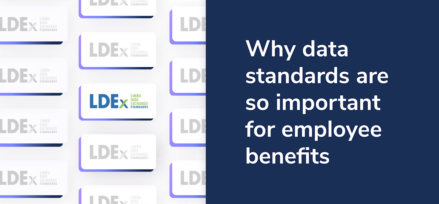 Why data standards are so important for employee benefits