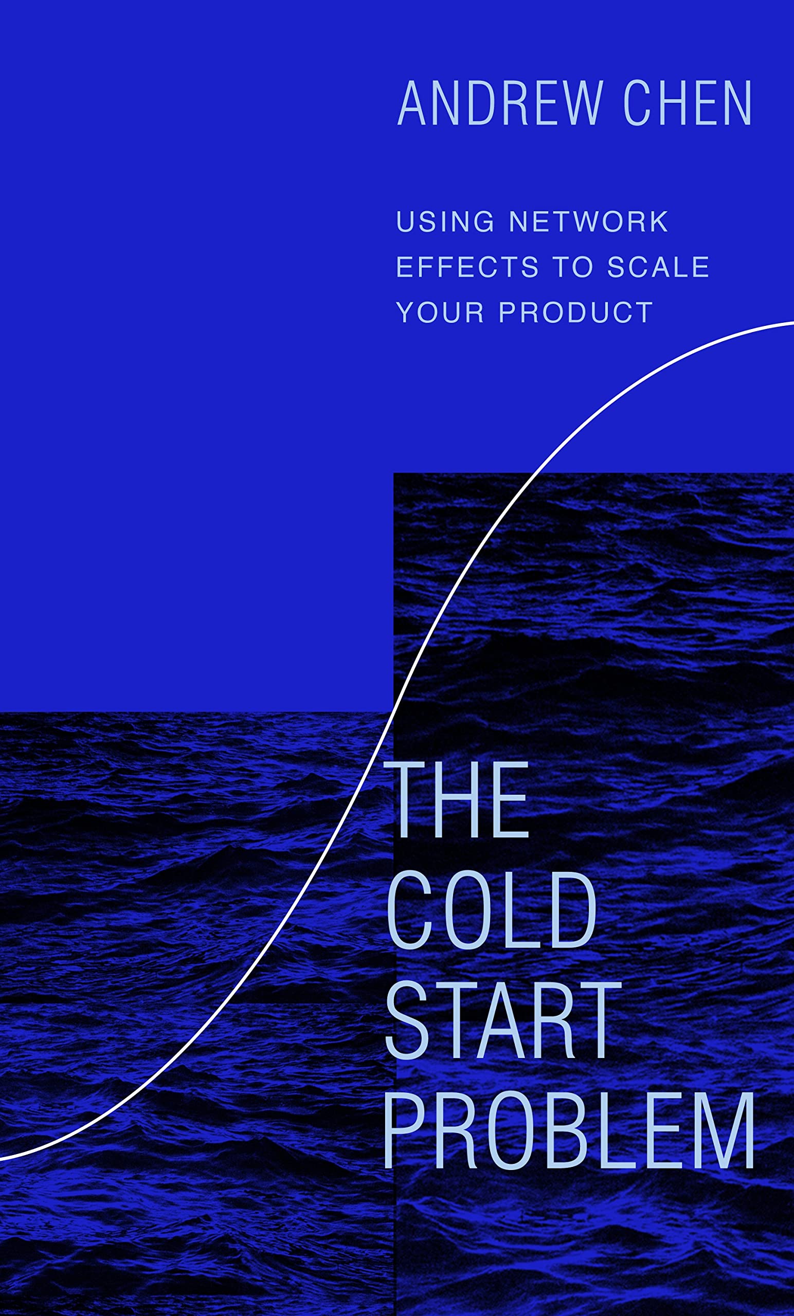 Summary: The Cold Start Problem by Andrew Chen