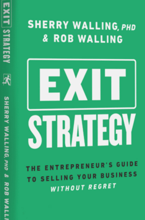 Summary: Exit Strategy by Rob Walling, Sherry Walling
