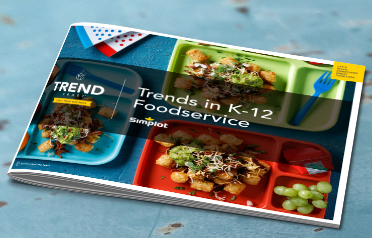 K-12 Trend Feast | Simplot Foods
