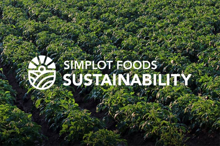Simplot Adds Sustainability Goals to Food Group Website | Simplot Foods