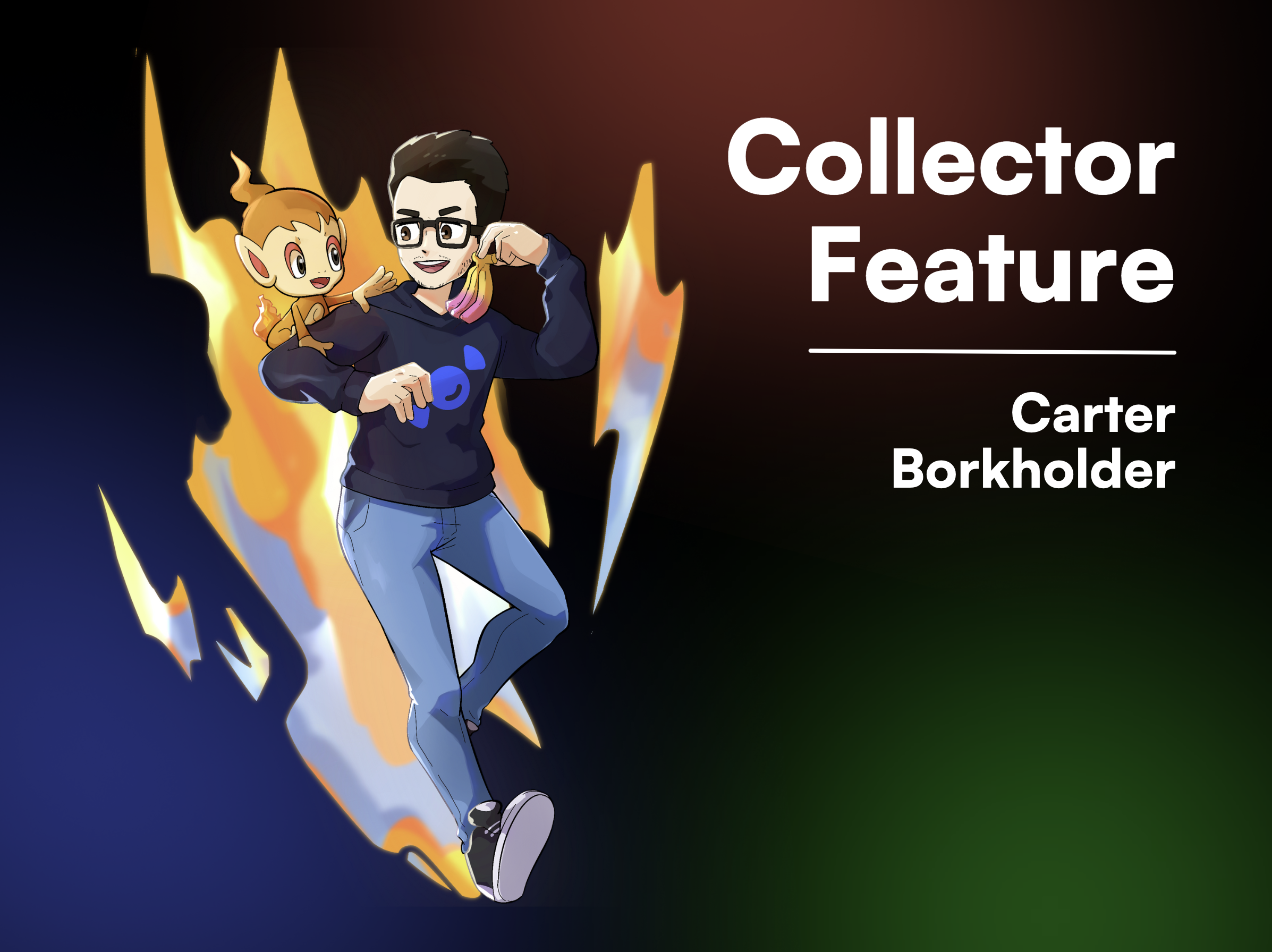 Collector Feature: Carter Borkholder