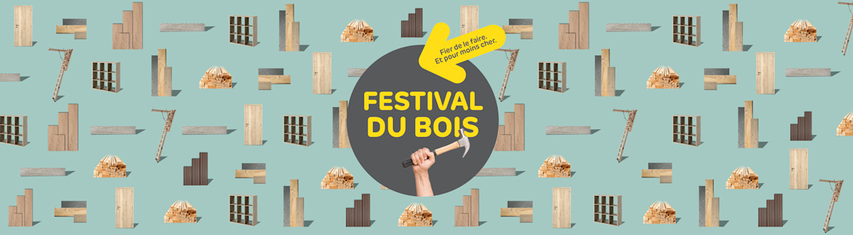 Festival du Bois | Toutes nos promos | Brico.be