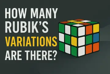 How Many Rubik's Cube Variations Are There - 2025's Guide