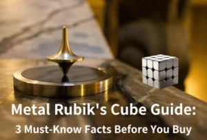 Metal Rubik's Cube Guide: 3 Must-Know Facts Before You Buy | CubeSolver博客