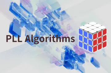 Master PLL Algorithms in 2025: The Final Step to Speedcubing