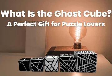 What Is the Ghost Cube? A Perfect Gift for Puzzle Lovers | CubeSolver博客