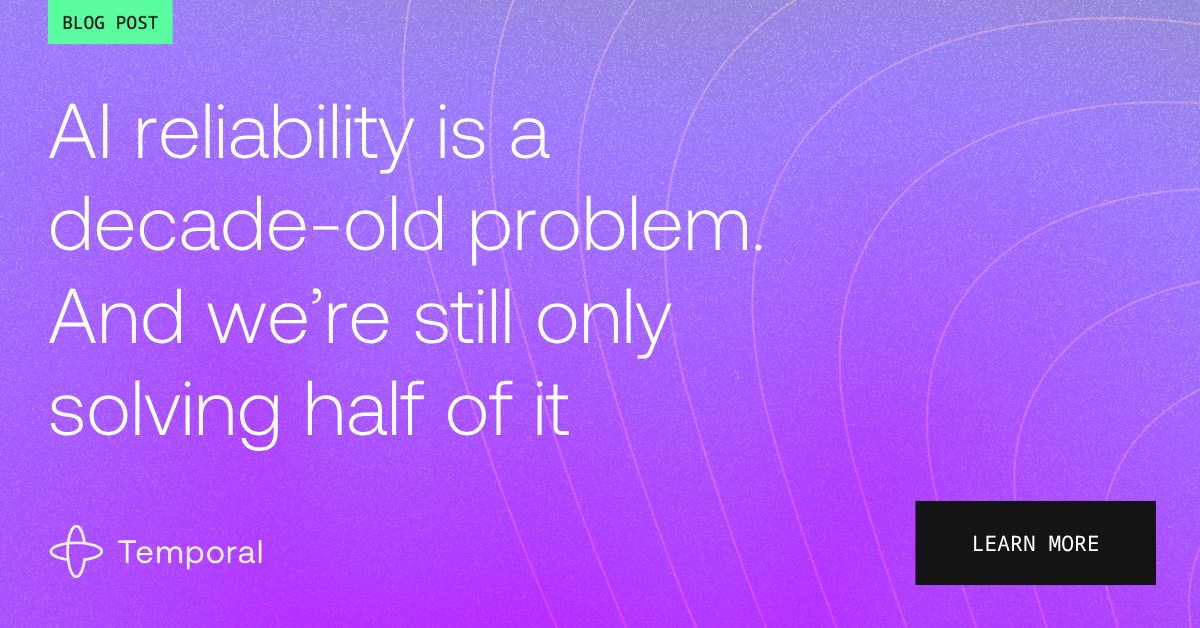 AI reliability is a decade-old problem. And we’re still only solving ...