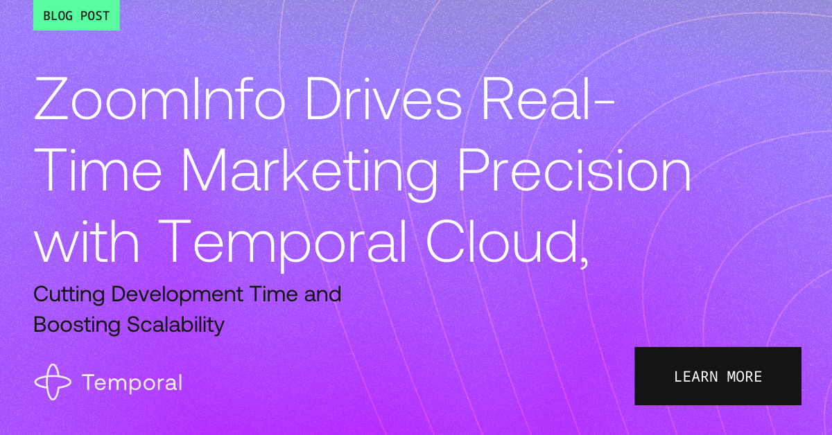 How ZoomInfo Built a Scalable Cluster with Temporal Cloud | Temporal