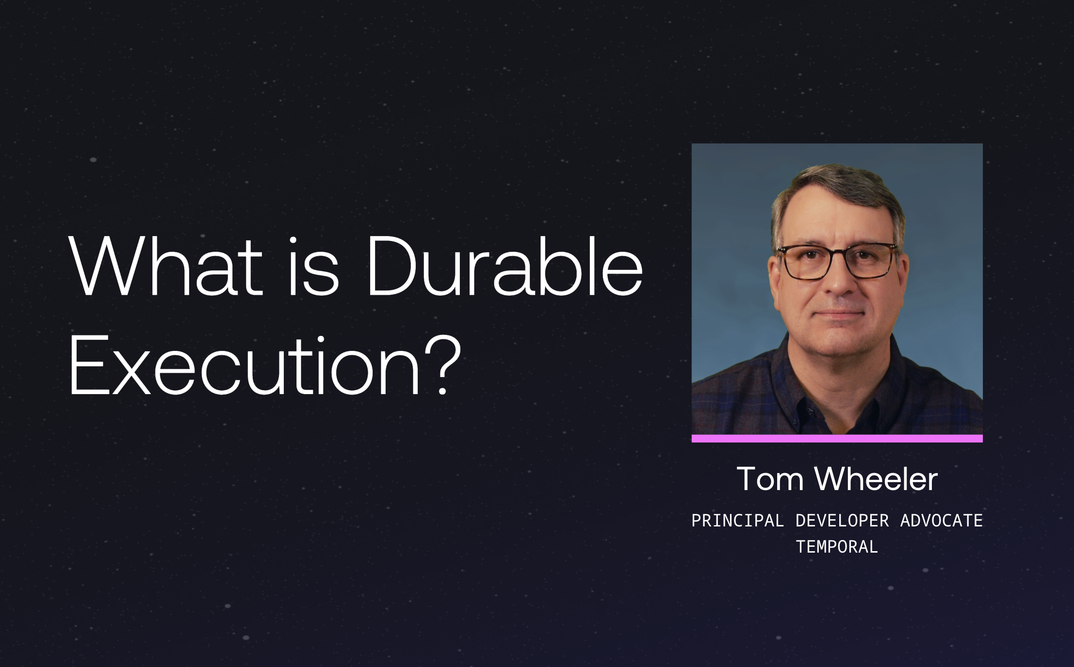 The definitive guide to Durable Execution | Temporal
