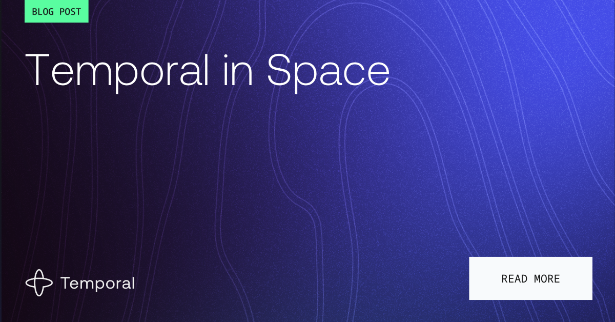 Temporal in Space | Temporal