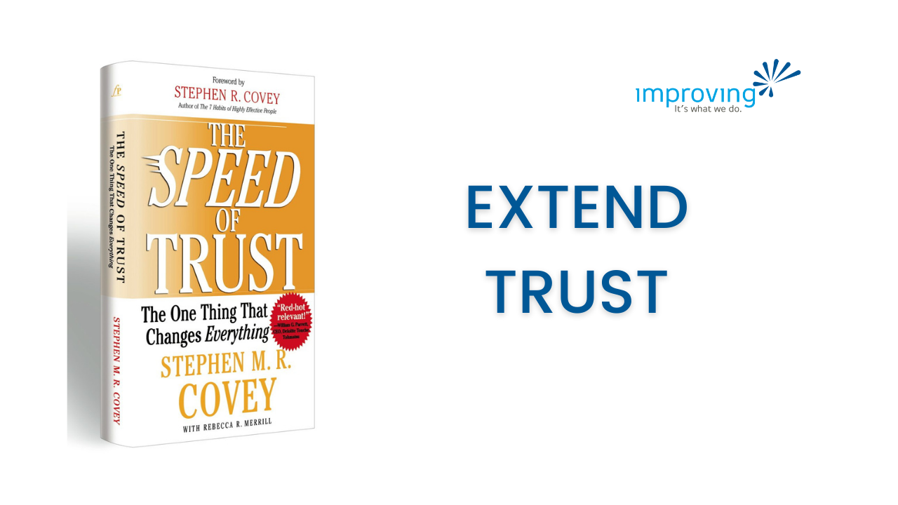 It's Time to Extend Trust | Improving