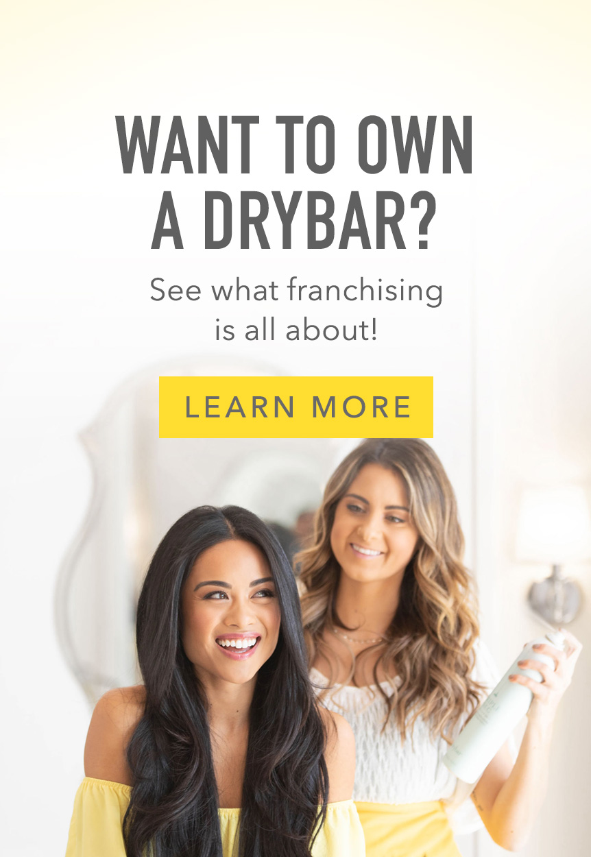 Want to own a Drybar?