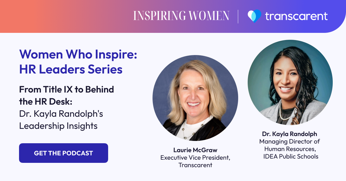 Podcast: The Women Who Inspire HR Leader Series With Dr. Kayla Randolph ...