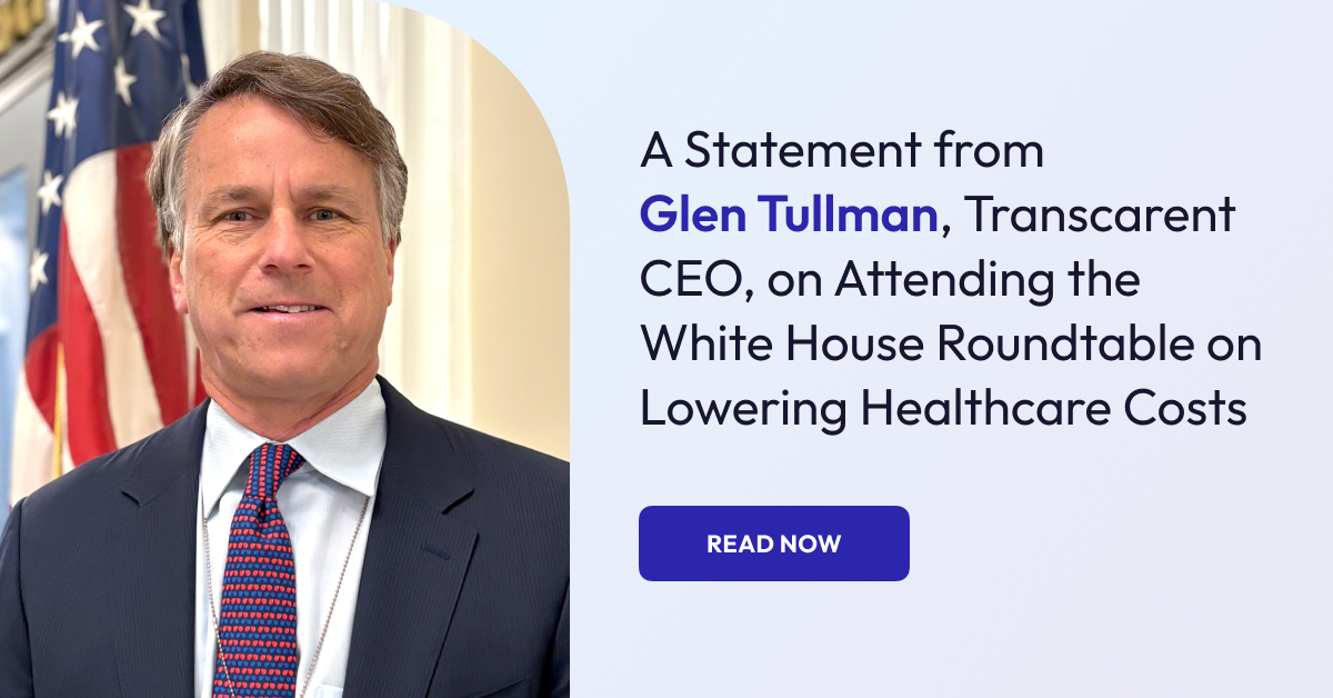 A Statement from Glen Tullman, Transcarent CEO, on Attending the White ...