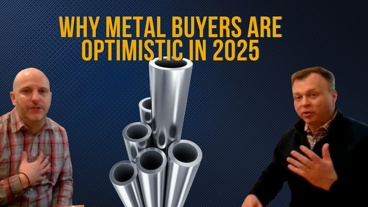 Metal Buyers Are Optimistic in 2025—Here’s Why
