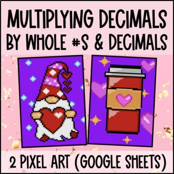 Multiplying Decimals by Decimals & Whole Numbers Digital Pixel Art ...