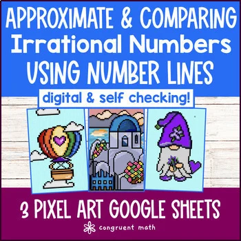 Approximate & Compare Irrational Numbers Pixel Art Google Sheets ...