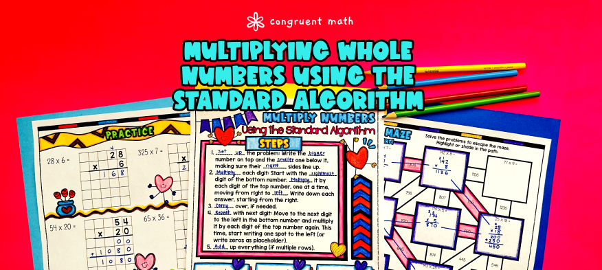 Multiply Multi-Digit Whole Numbers Lesson Plan | Congruent Math