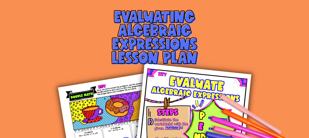 Evaluating Algebraic Expressions Lesson Plan | Congruent Math