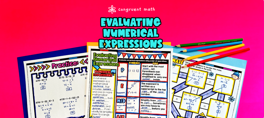 Evaluating Numerical Expressions (No Exponents) Lesson Plan | Congruent ...