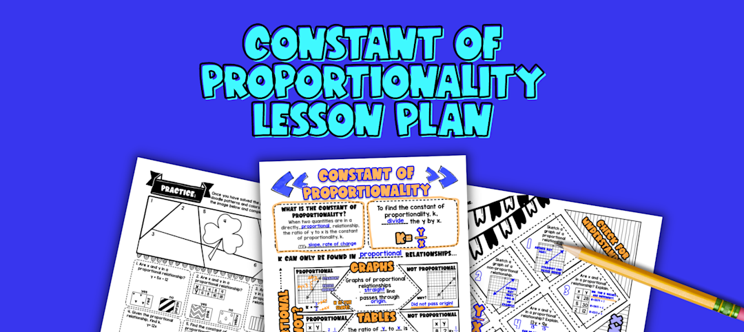 Constant of Proportionality Lesson Plan | Congruent Math
