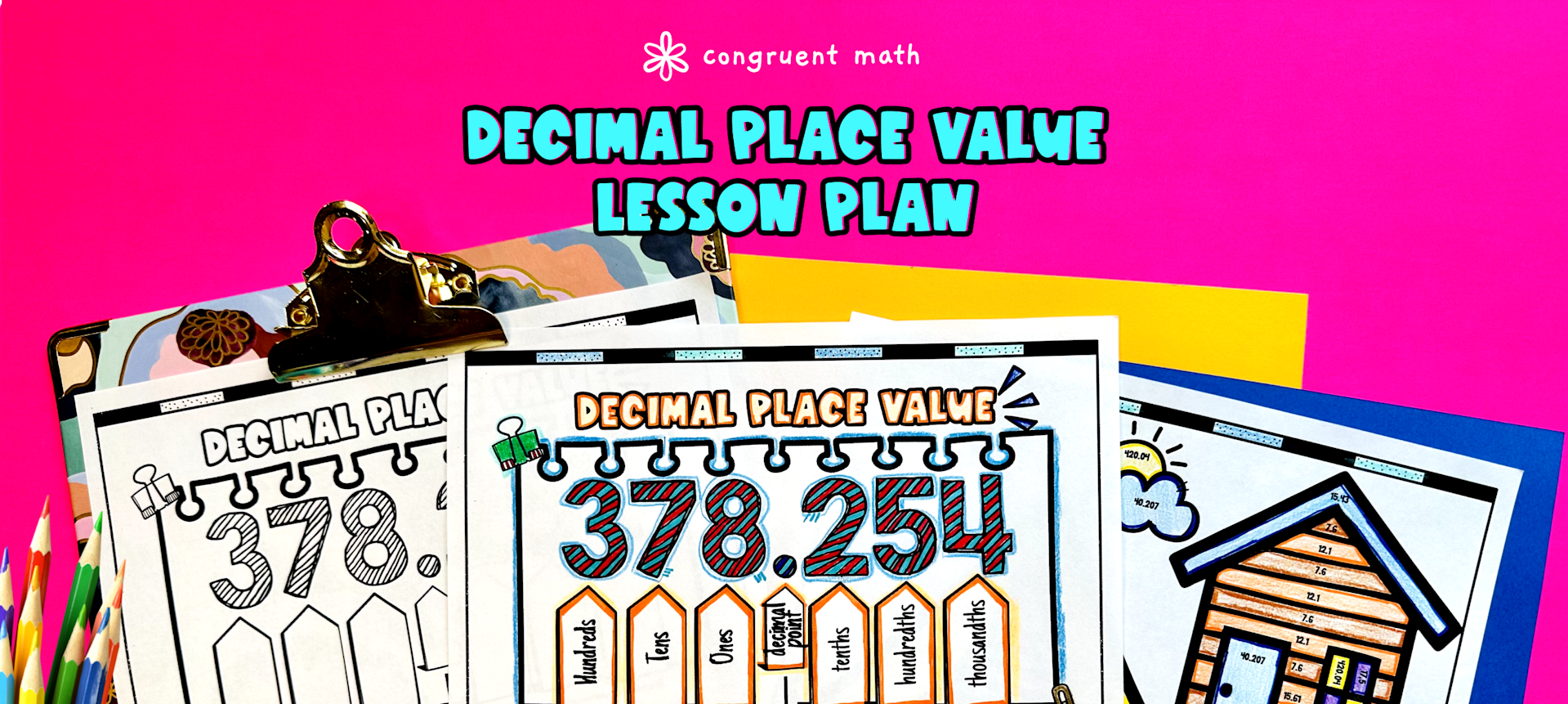 Decimal Place Value Lesson Plan | Congruent Math