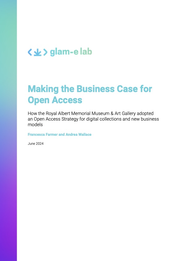 Making the Business Case for Open Access | GLAM-E Lab