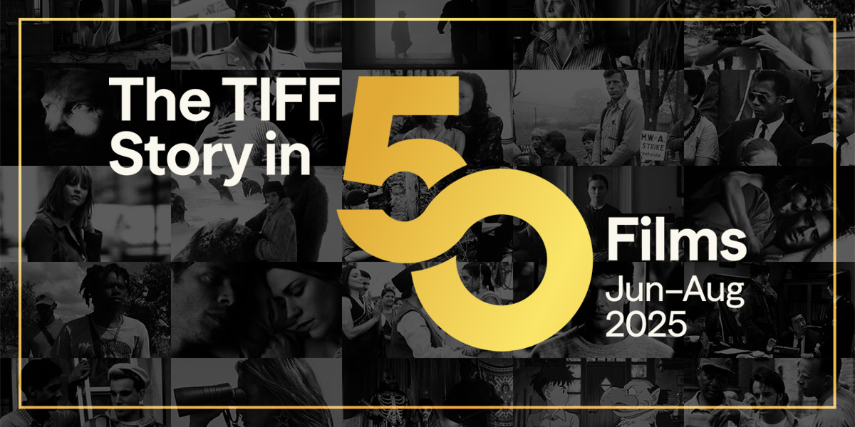 The wait is over: TIFF unveils the 50 films that shaped its legacy