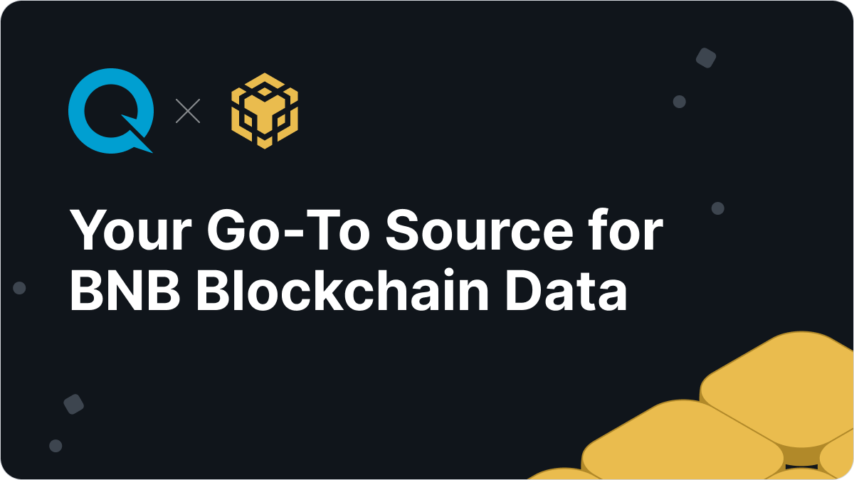 Your Go-To Source for BNB Chain Data | QuickNode | QuickNode
