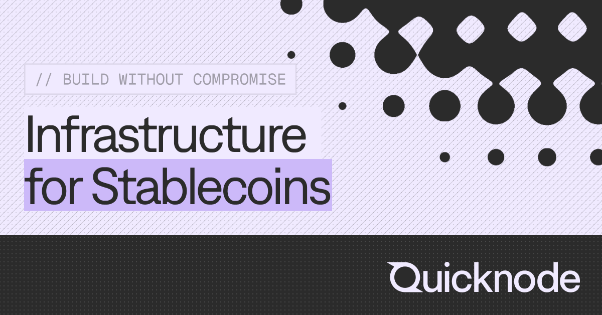 Stablecoin Development Infrastructure | Quicknode