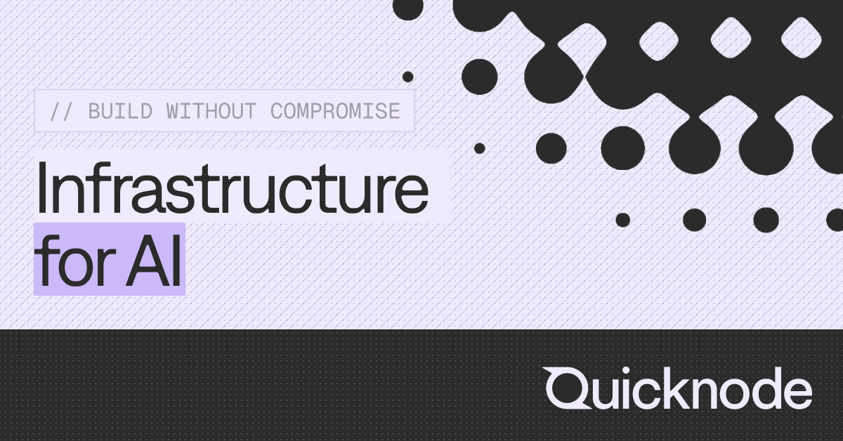 AI-Ready Blockchain Infrastructure for Intelligent Apps | Quicknode