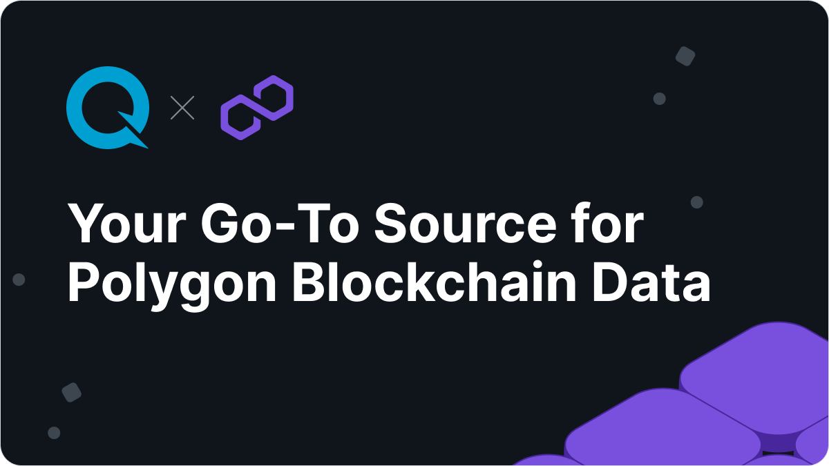 Your Go-To Source for Polygon Chain Data | QuickNode