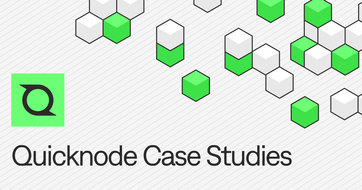 Case Studies & Customer Success Stories | Quicknode