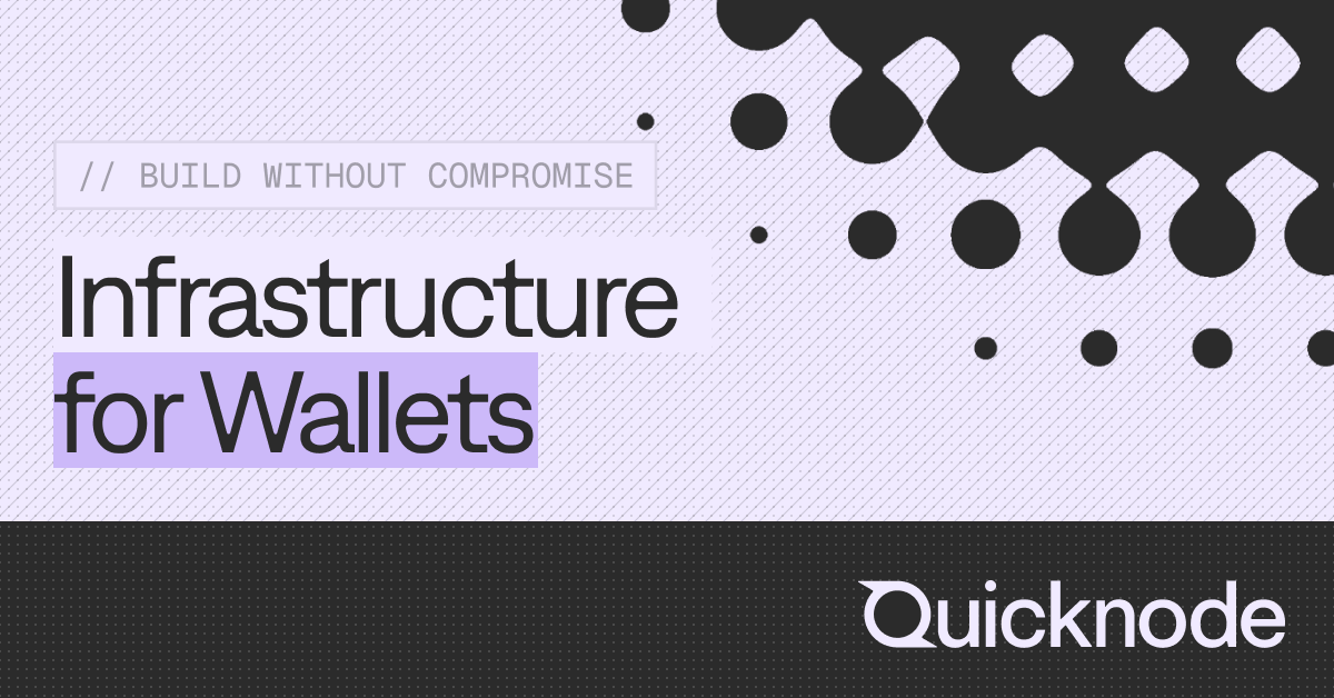 Multi-Chain Wallet APIs & Infrastructure | Quicknode
