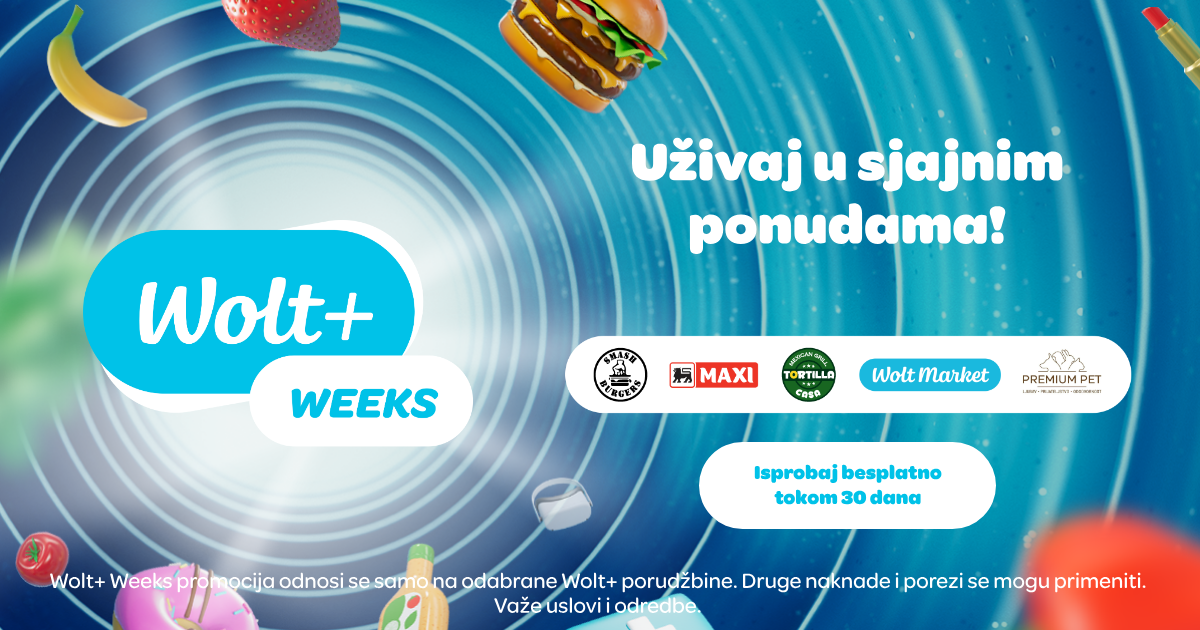Uživajte u popustima do 50% uz Wolt+ Weeks promociju! - Wolt (Srbija)