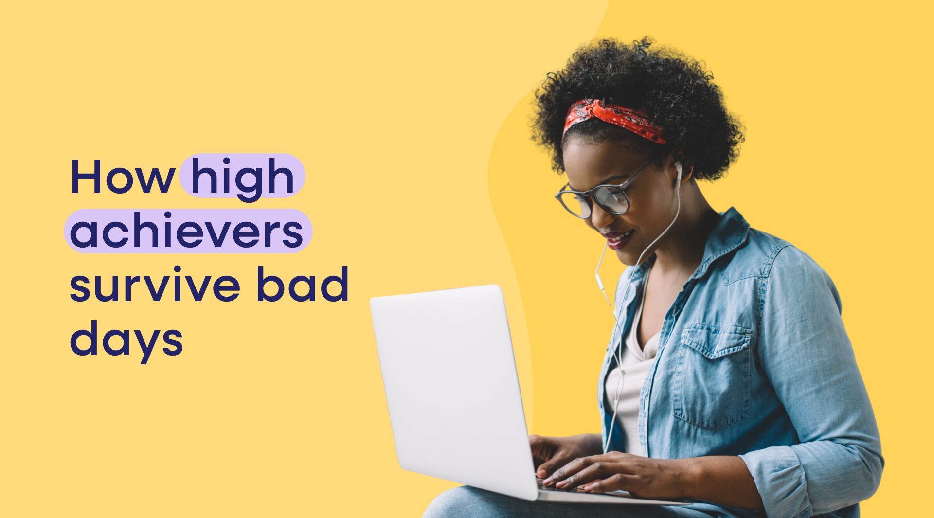 How high achievers stay consistent on bad days