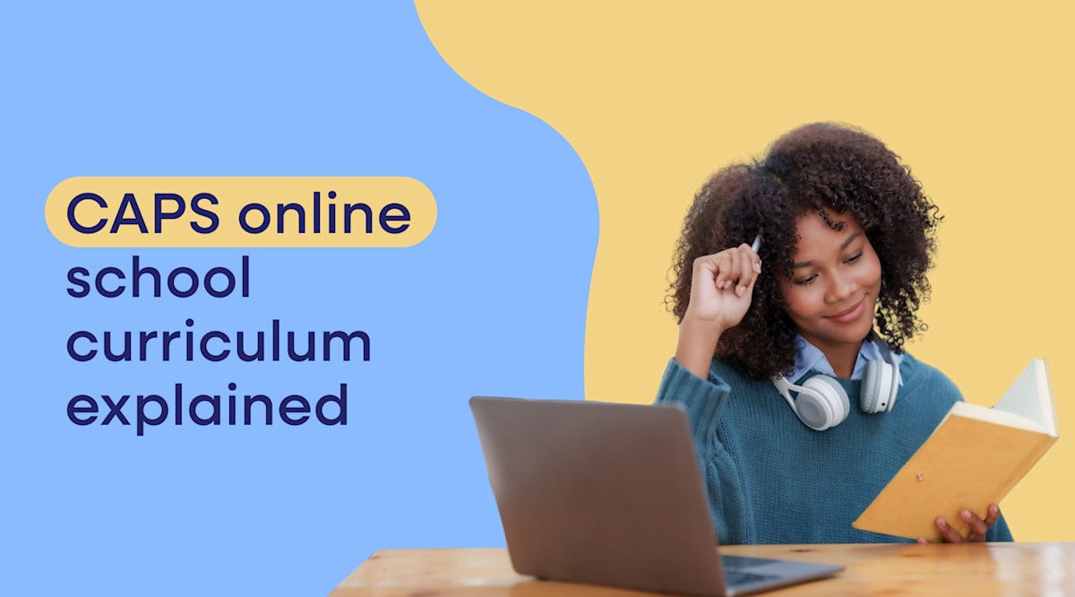CAPS online school curriculum: Why we use it | Teneo