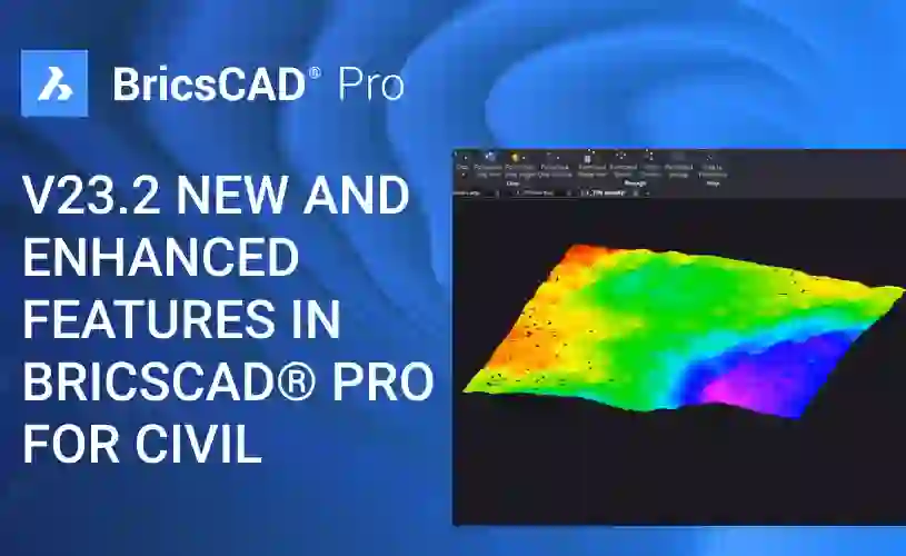 V23.2 Funciones nuevas y mejoradas en BricsCAD Pro para Civil