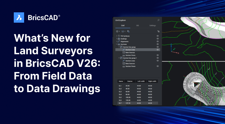 What’s New for Land Surveyors in BricsCAD V26: From Field Data to Data ...
