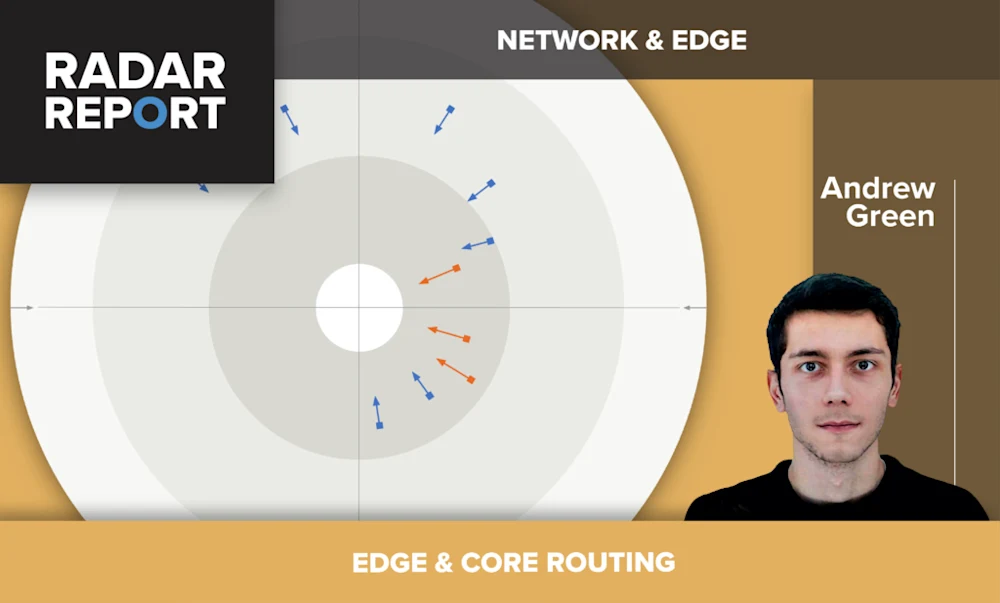 Gigaom | GigaOm Radar for Edge and Core Routing